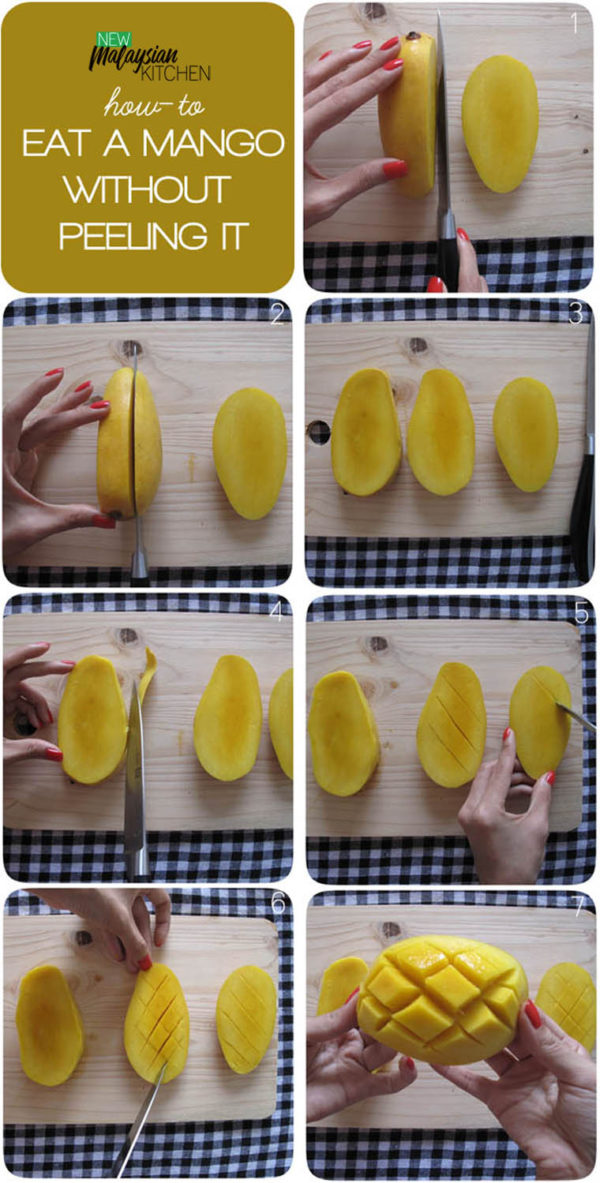 How to eat a mango without peeling it? - New Malaysian Kitchen